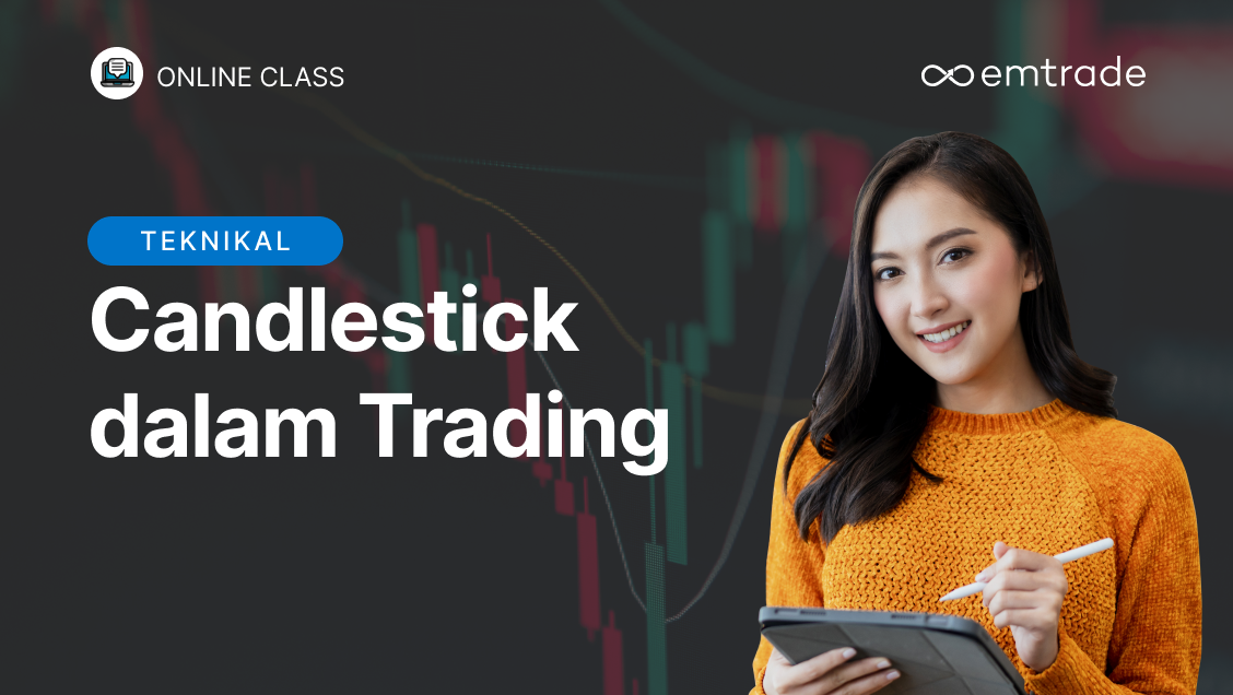 Analisis Teknikal: Candlestick dalam Trading Saham